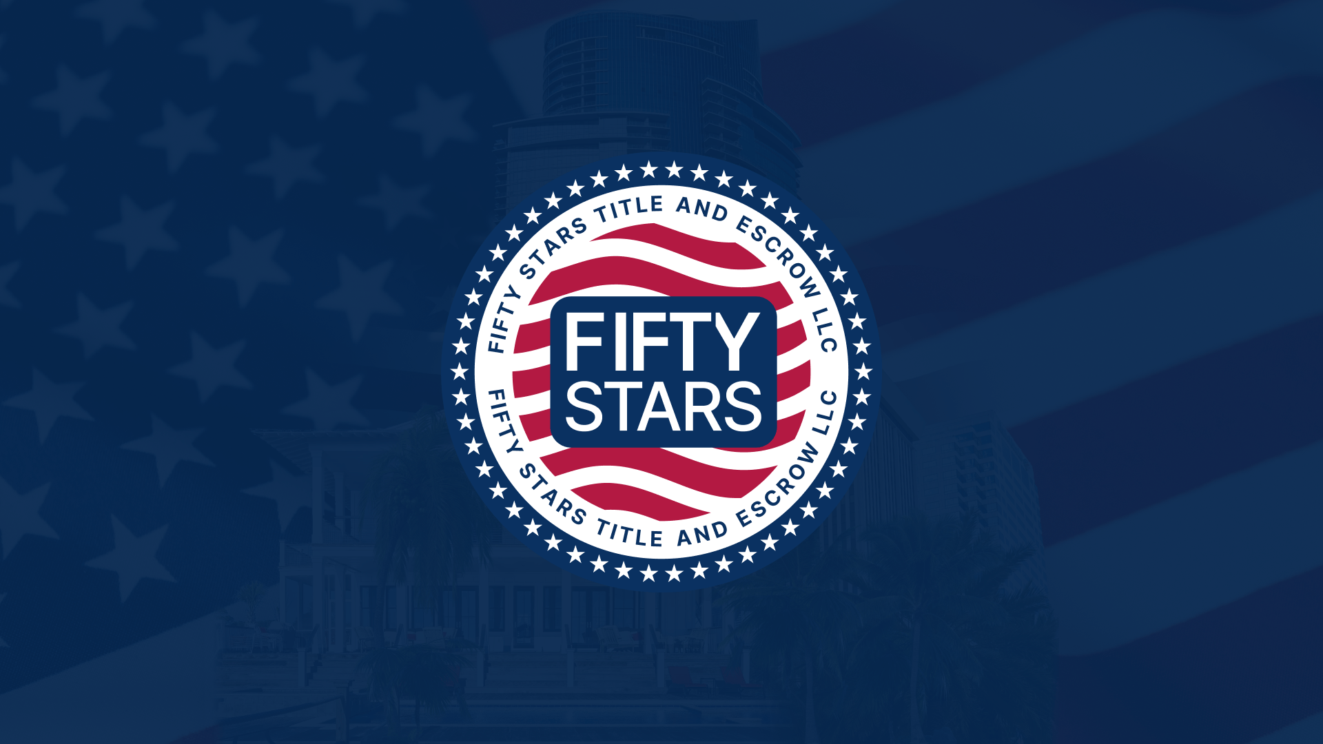 Florida Title Services for Brokers | Fifty Stars Title and Escrow LLC